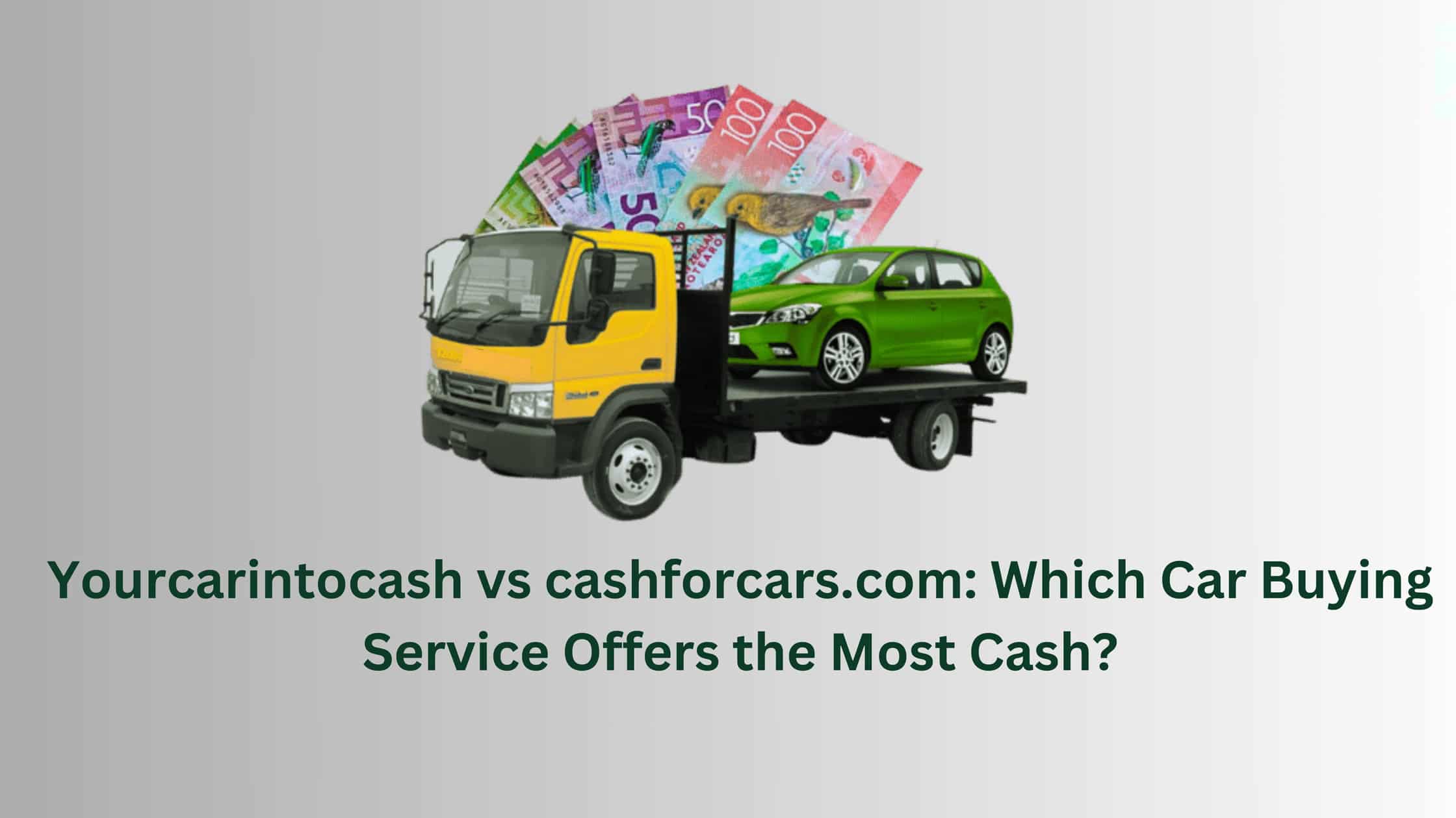 Yourcarintocash vs cashforcars.com: Which Car Buying Service Offers the ...